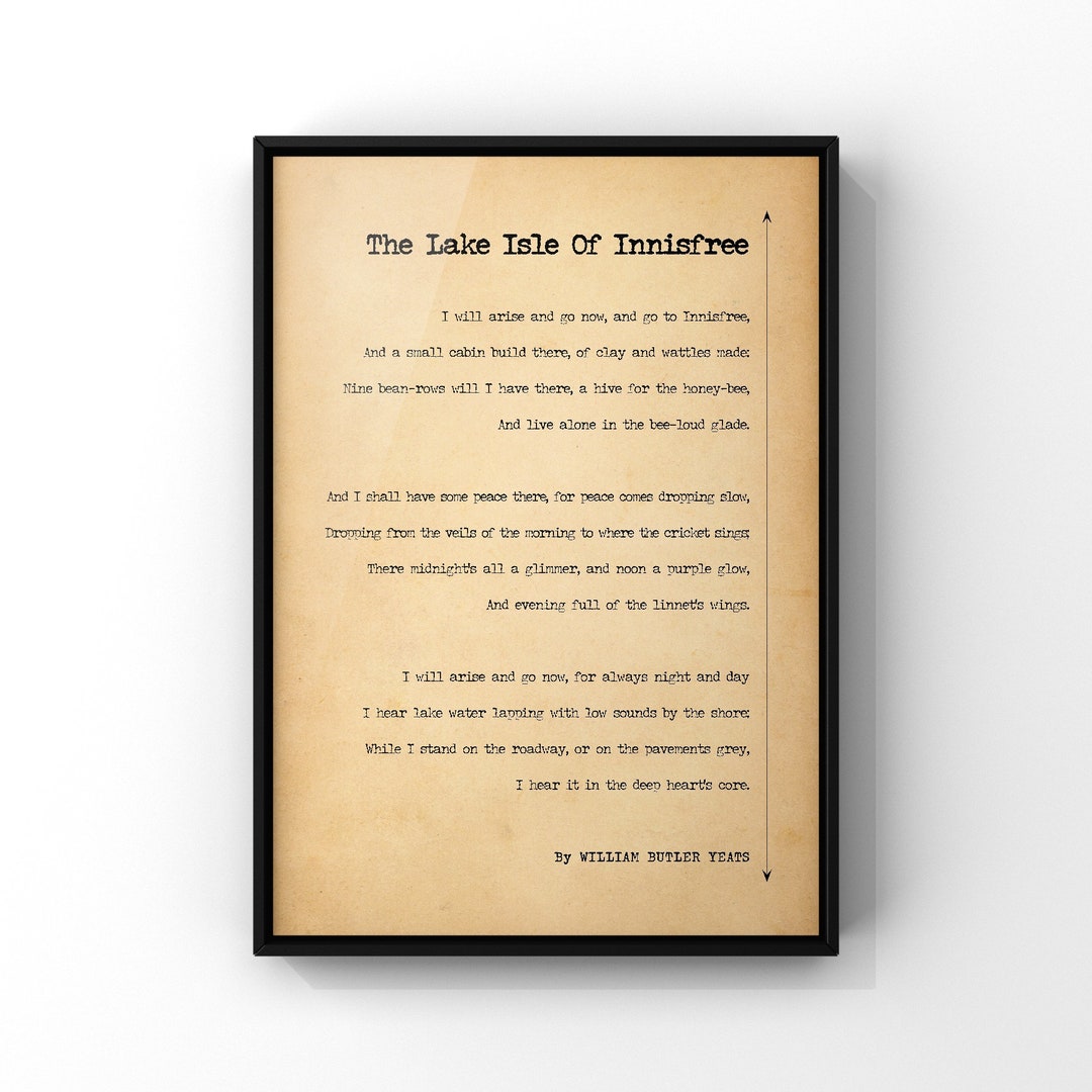 The Lake Isle of Innisfree Poem by William Butler Yeats WB Nature Poem ...