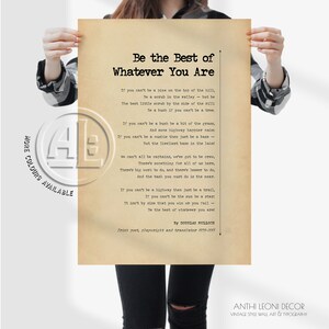 Be the Best of Whatever You Are Poem by Douglas Mulloch Poster Print ...