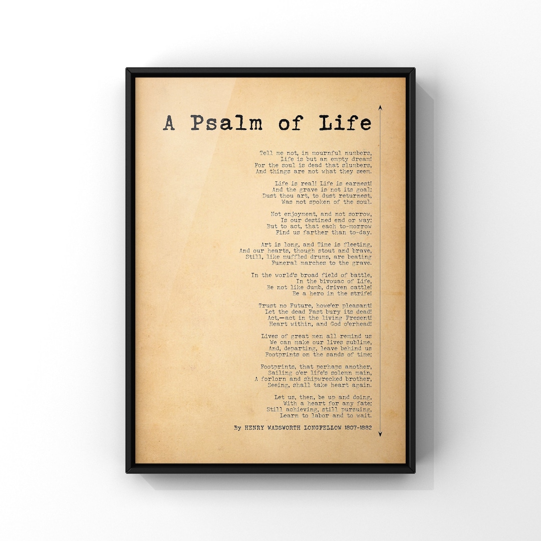 A Psalm of Life Poem by Henry Wadsworth Longfellow Poster Print Live ...