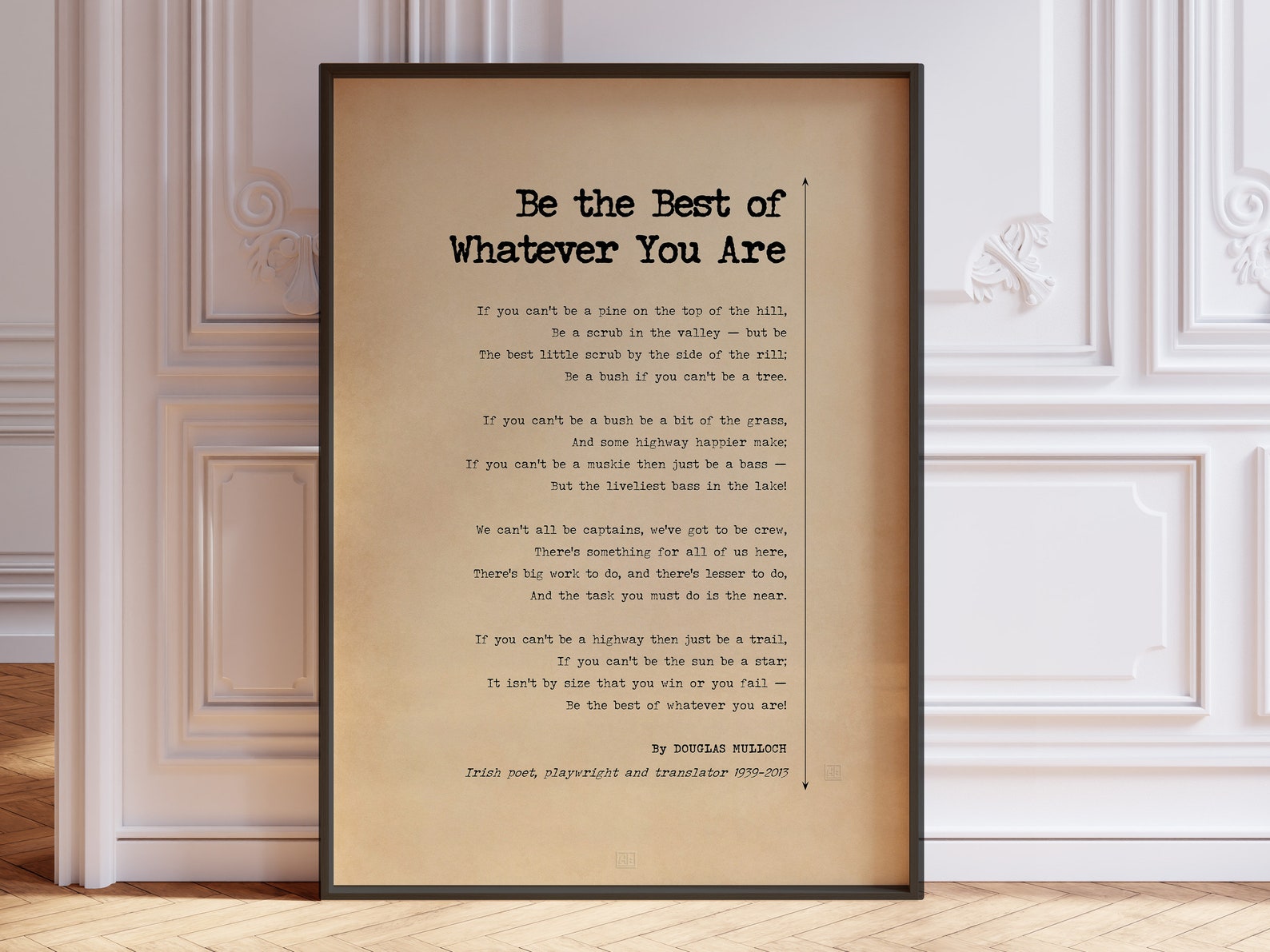 Be the Best of Whatever You Are Poem by Douglas Mulloch Poster Print Do the Best You Can Quote ...