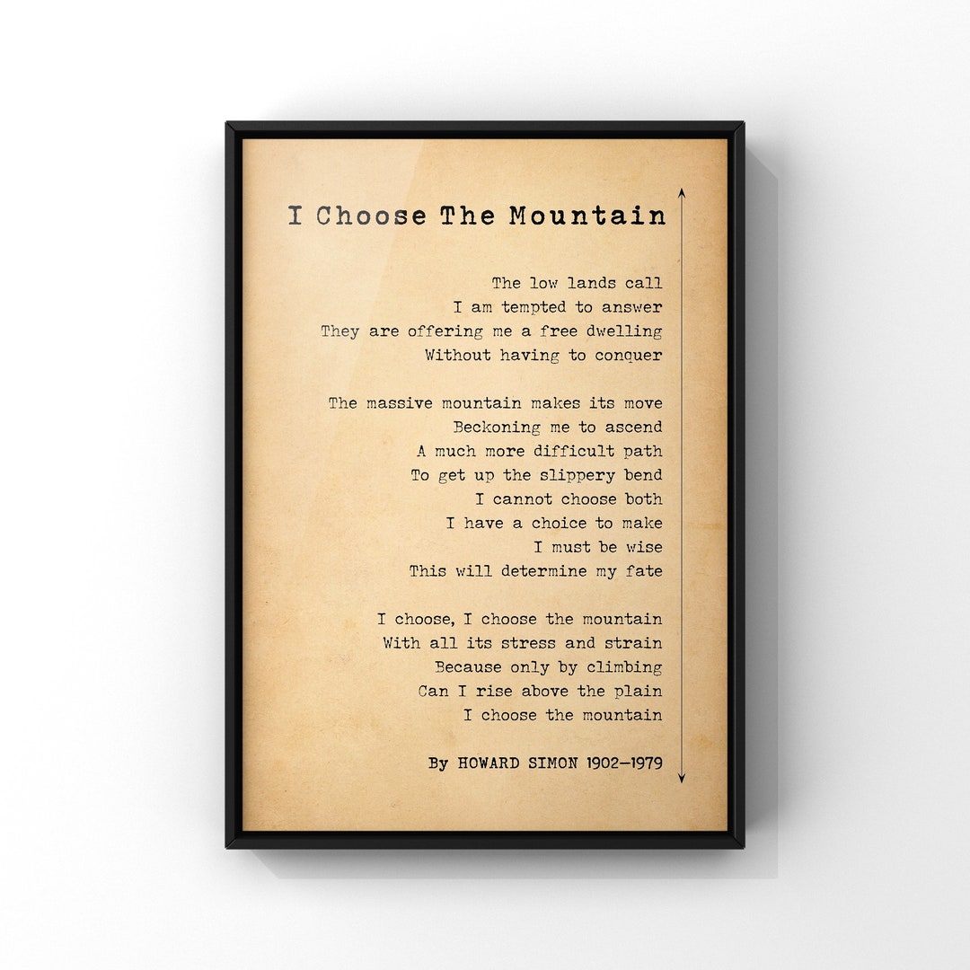I Choose the Mountain Poem by Howard Simon Poster Print Poem About ...