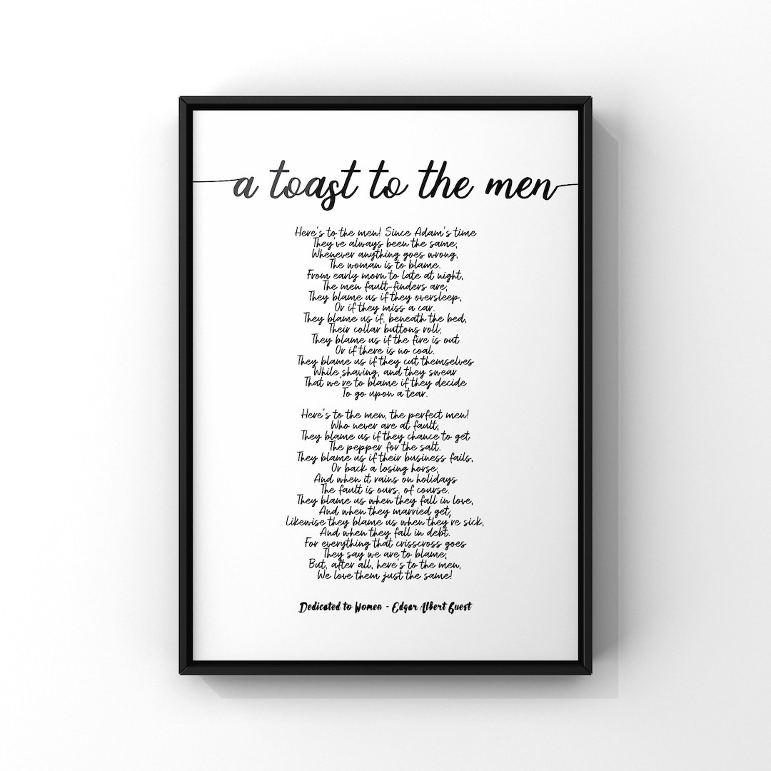 A Toast to the Men Poem Dedicated to Women by Edgar Albert Guest Poster ...