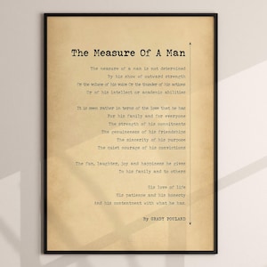 The Measure of A Man Poem by Grady Poulard Poster Print | Gift for Him ...
