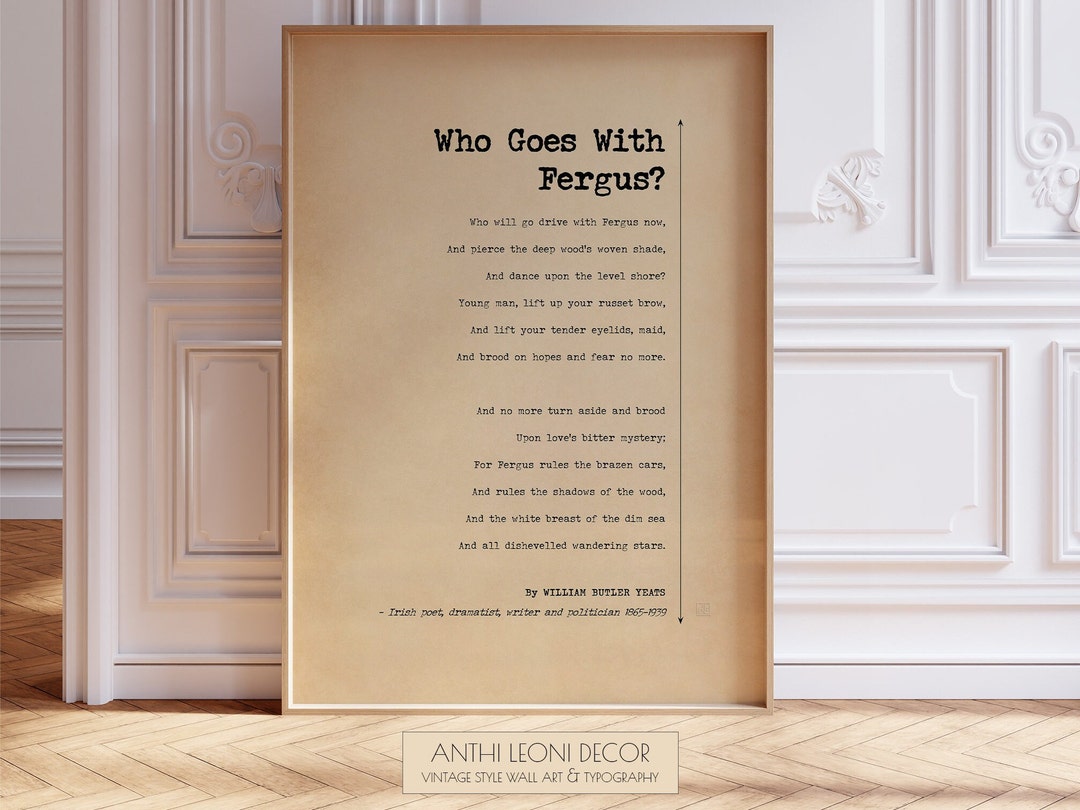 Who Goes With Fergus Poem by William Butler Yeats Irish Poetry Yeats Poem Print Poetry Poster ...