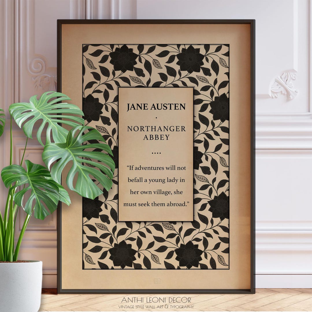 Northanger Abbey Quote Print – Jane Austen Literary Poster, Feminist ...