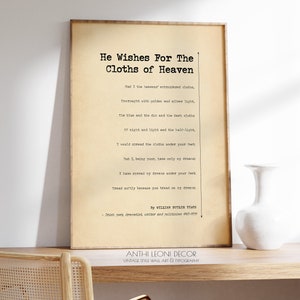 He Wishes for the Cloths of Heaven by William Butler Yeats WB, Love ...