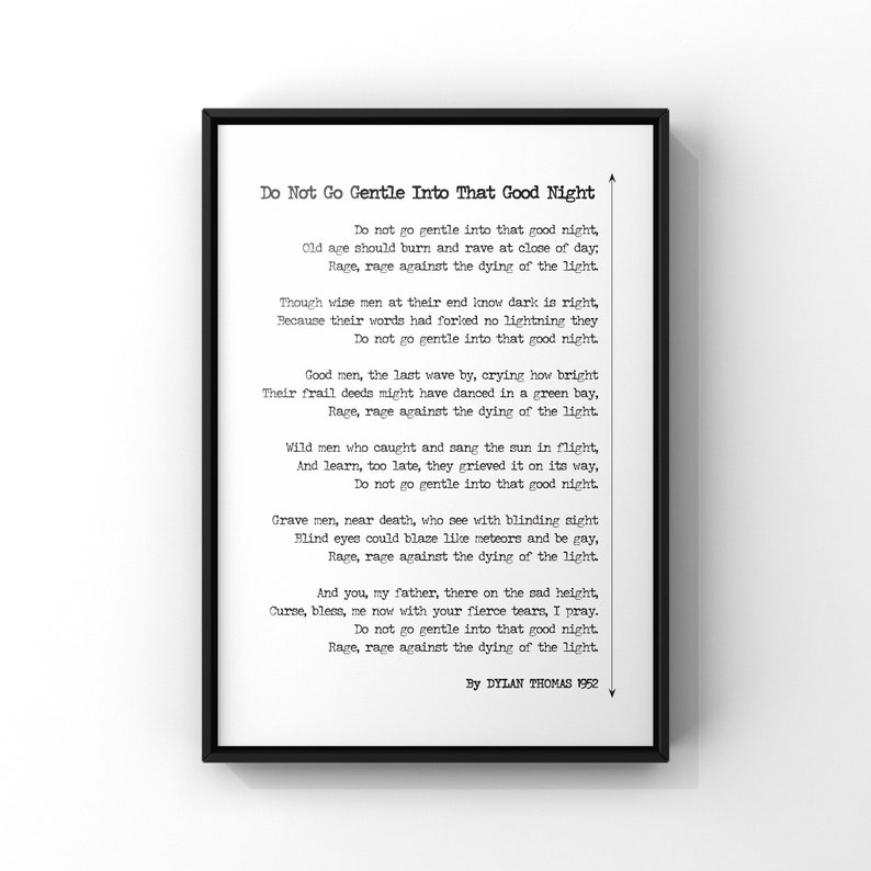 Do Not Go Gentle Into That Good Night Poem by Dylan Thomas - Etsy UK