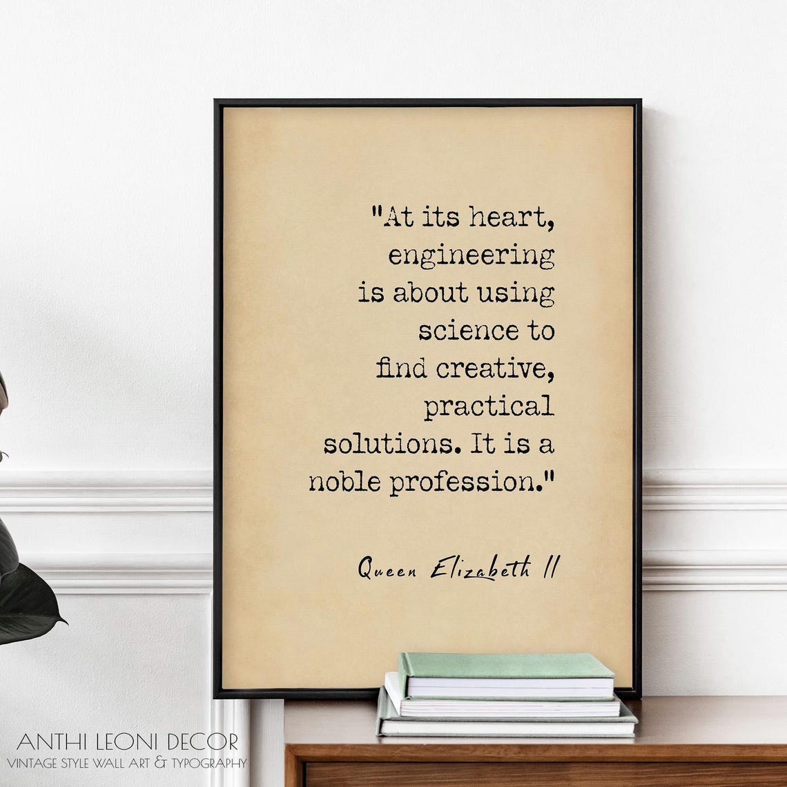 Motivational Engineer Print - Queen Elizabeth Quote (framed or Unframed ...