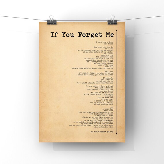 Pablo Neruda Poems If You Forget Me
