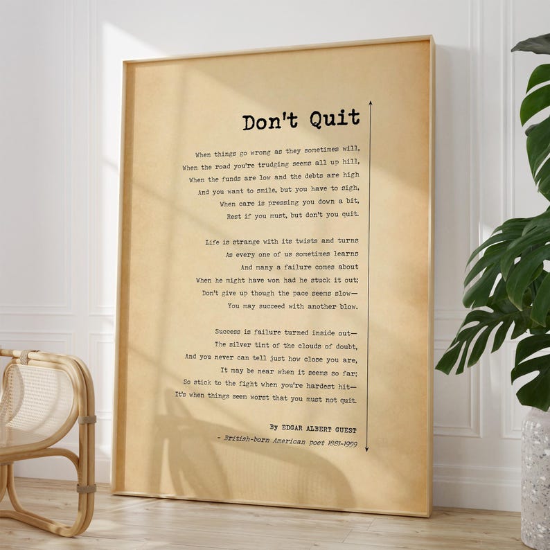 Don't Quit Poem by Edgar A Guest - Success Poem Print, Motivational ...