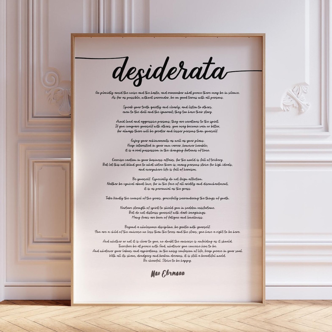 Go Placidly Poem | Desiderata Poem Print in Script Font by Max Ehrmann ...