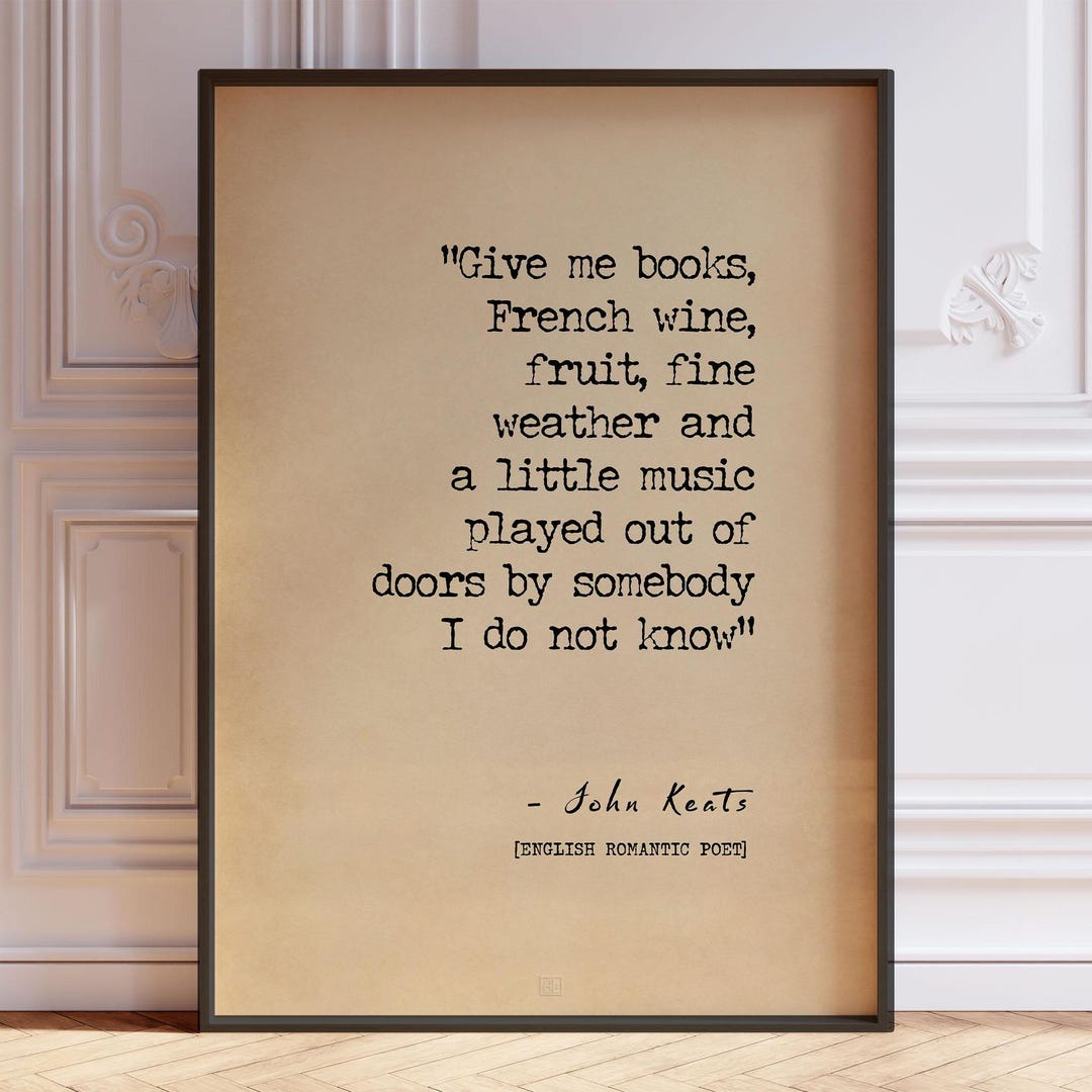 Give Me Books Quote by John Keats | Book Lover Gift Poster | Quotes ...