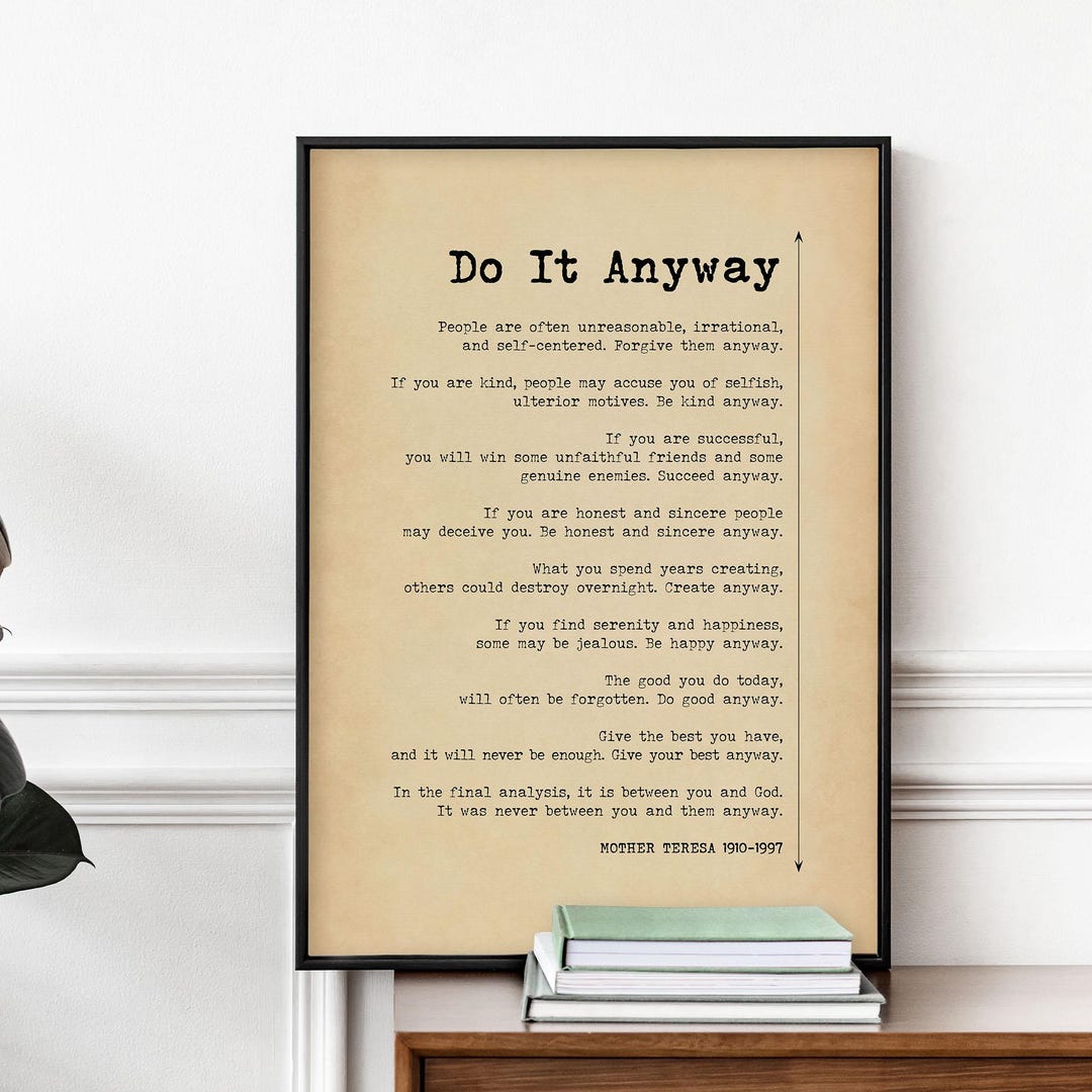 Do It Anyway Poem by Mother Teresa Poster Print | Succeed Anyway Poem ...