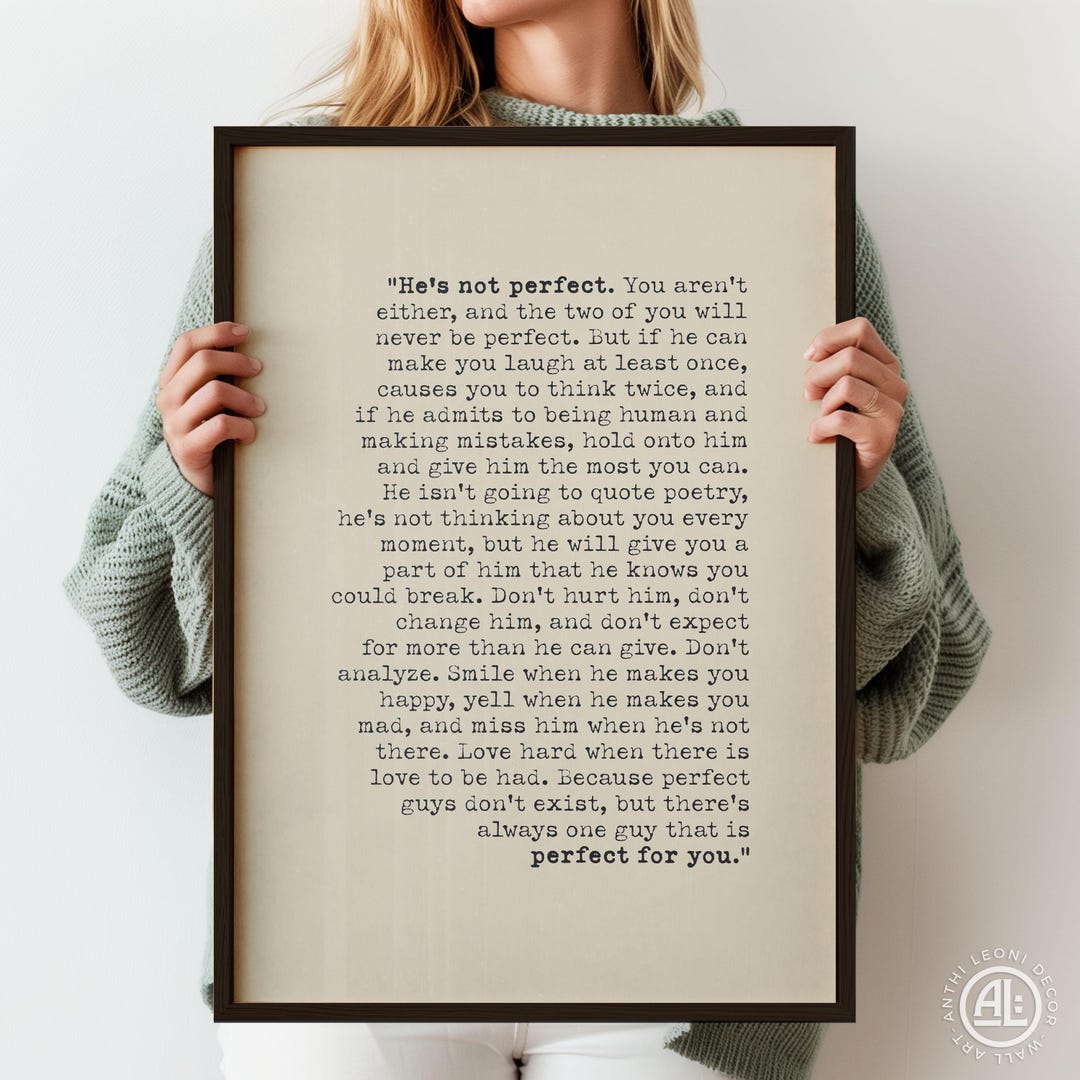 He's Not Perfect Love Quote Print | Romantic Poetry | Boyfriend Gift ...