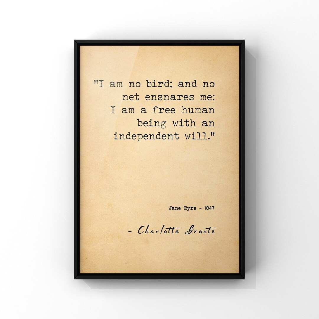 Jane Eyre Quote Poster Print Charlotte Bronte Quote Female Empowerment ...