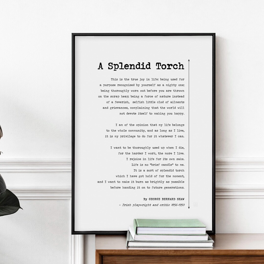 George Bernard Shaw Poem Print - Splendid Torch Quote, Literary Wall ...