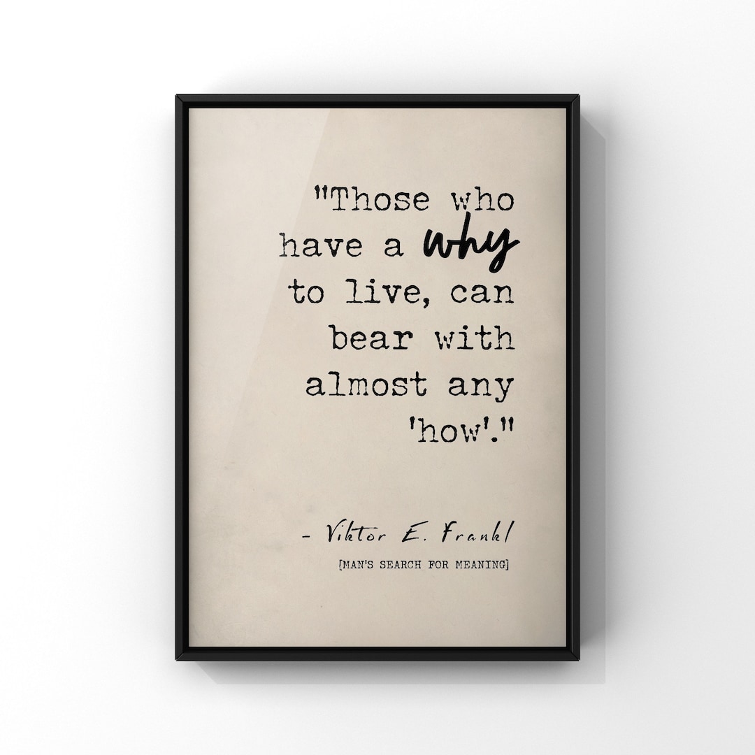 Those Who Have A WHY Quote Poster Print by Viktor Frankl | Typography ...
