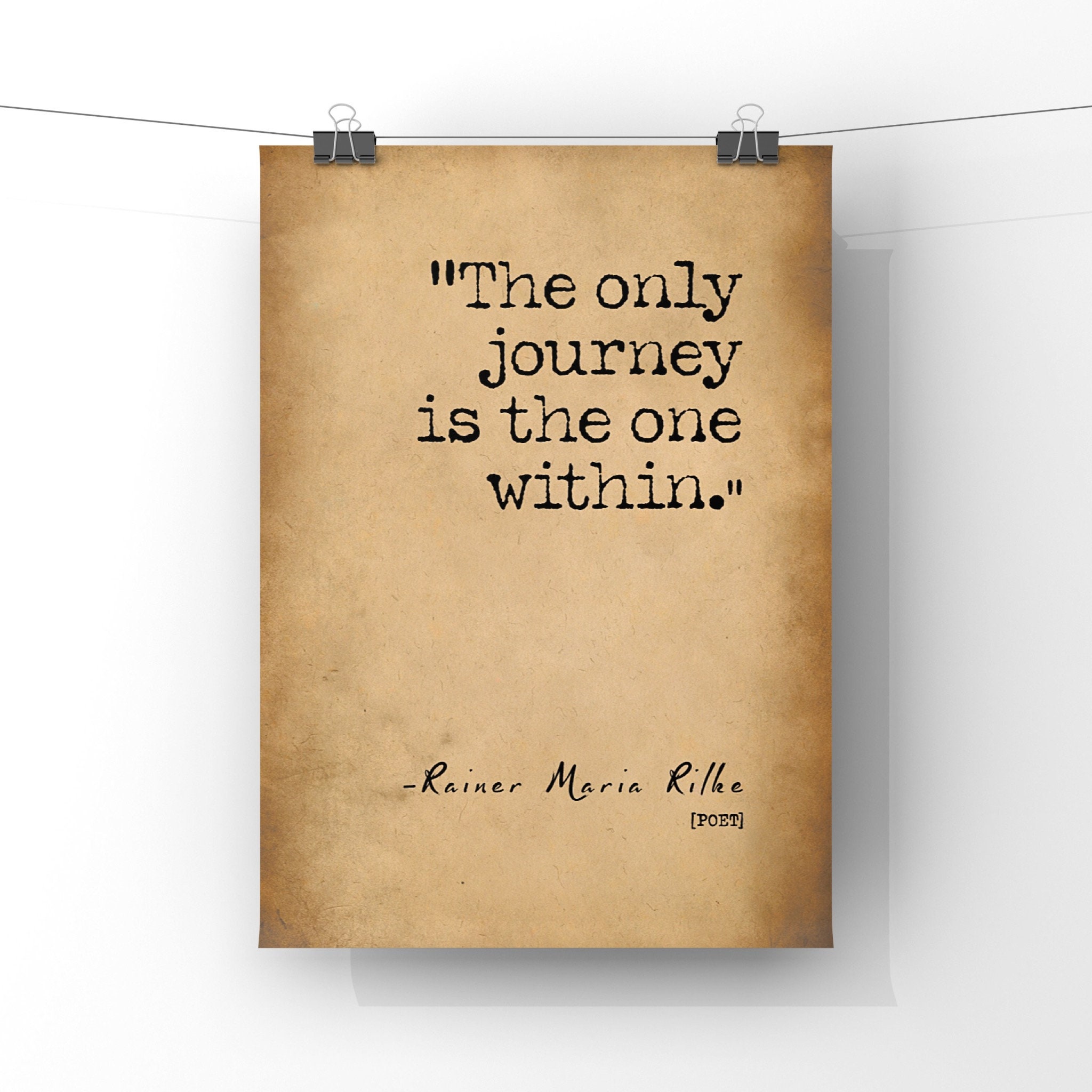 The Only Journey Is The One Within Quote by Rainer Maria Rilke | Etsy