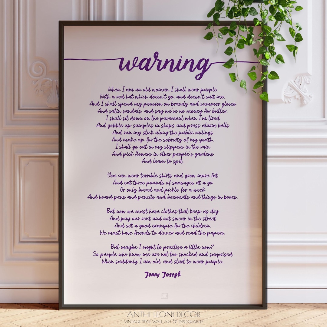 Warning When I Am an Old Woman I Shall Wear Purple Poem Wall Art ...
