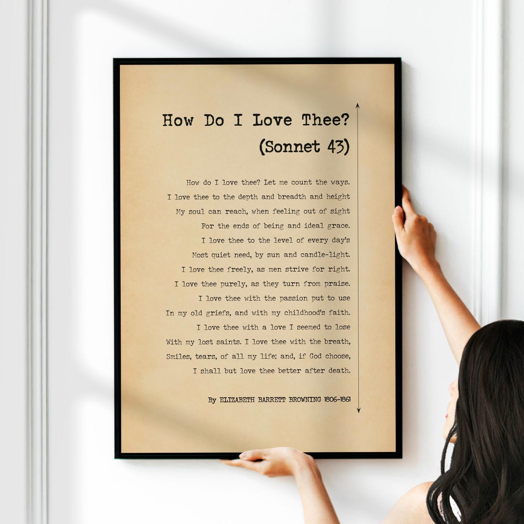 How Do I Love Thee Sonnet 43 by Elizabeth Browning Poster Print ...