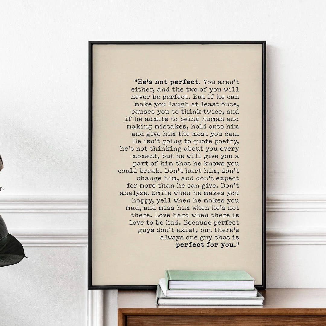 He's Not Perfect Love Quote Print | Romantic Poetry | Boyfriend Gift ...