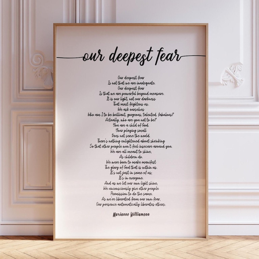 Our Deepest Fear Poem by Marianne Williamson Print | Poem About ...