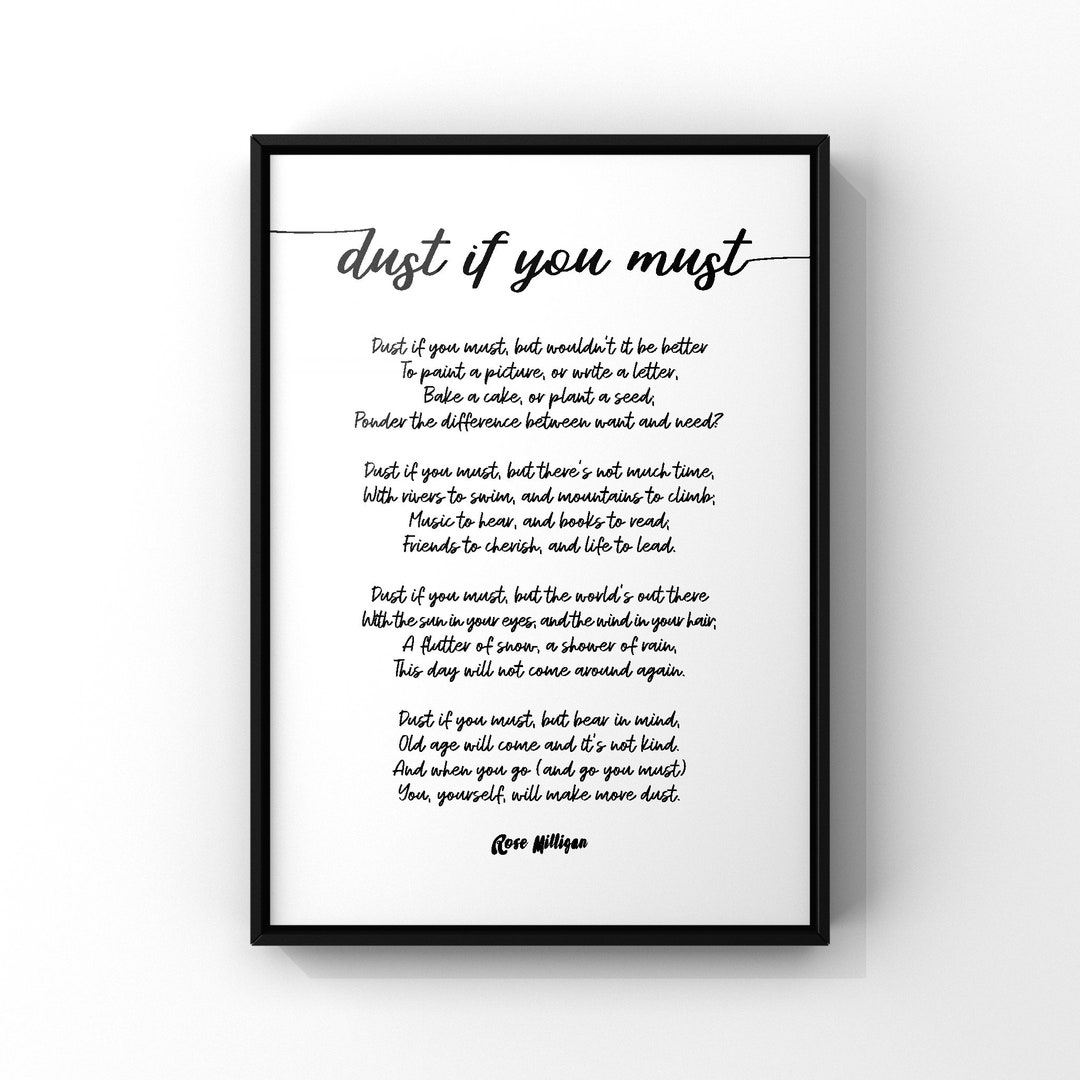 Dust If You Must Script Font Poem Poster Print by Rose Milligan ...