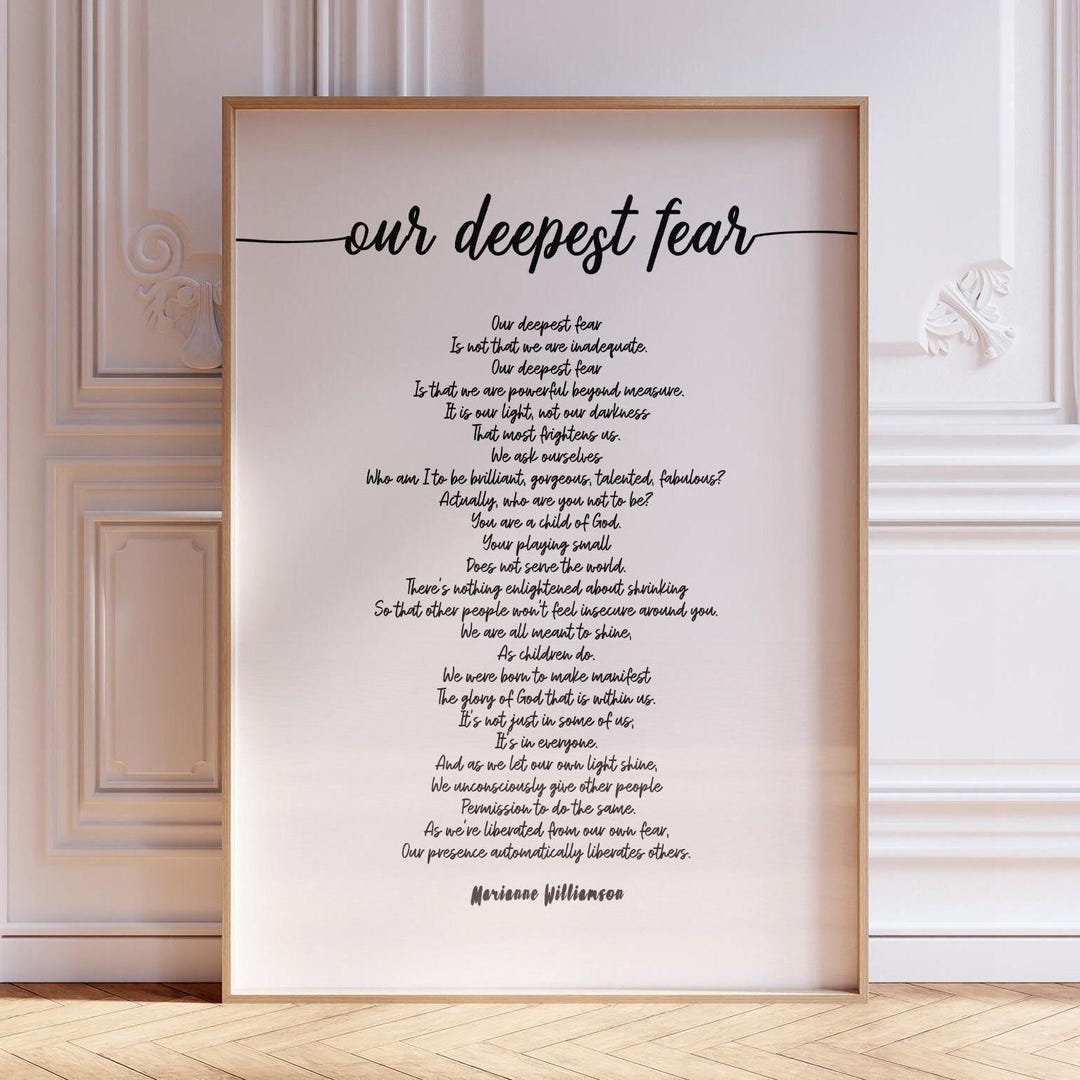 Our Deepest Fear Poem by Marianne Williamson Print | Poem About ...