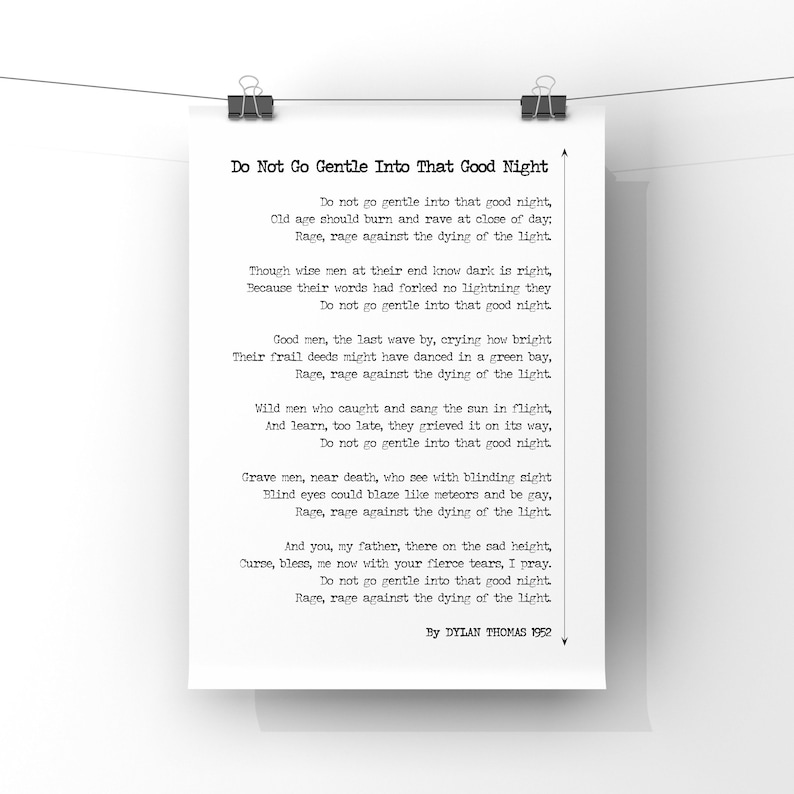 Do Not Go Gentle Into That Good Night Poem by Dylan Thomas - Etsy UK
