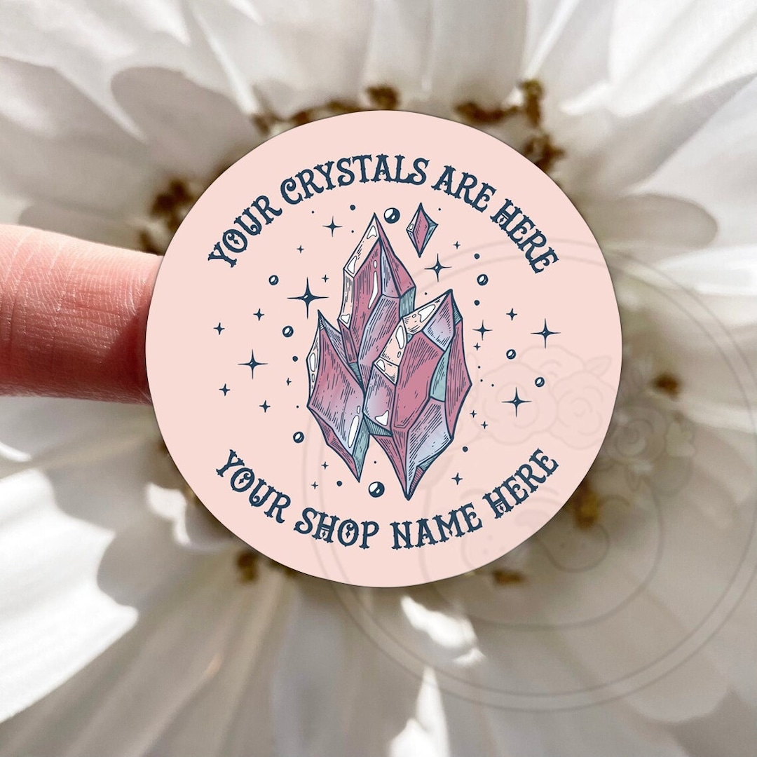 Your Crystals Are Here Sticker Sheet for Packaging Stickers - Crystal ...