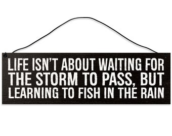 Life Isn't About Waiting for the Storm to Pass..., Inspirational Wall ...