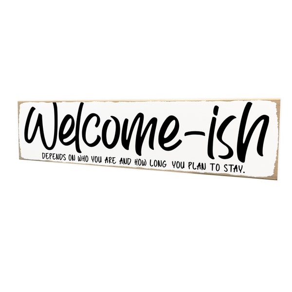 Welcome Ish Sign - Etsy