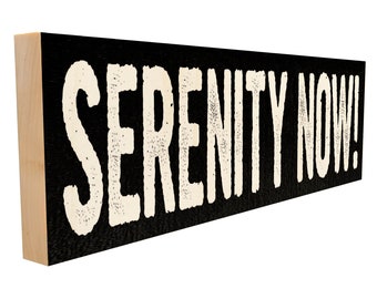Serenity Now | Etsy