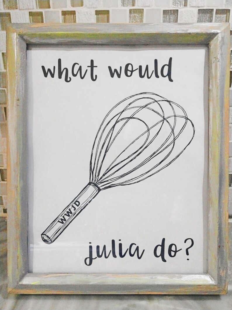 Julia Child Kitchen Decor WWJD Print Whisk 8x10 - Etsy