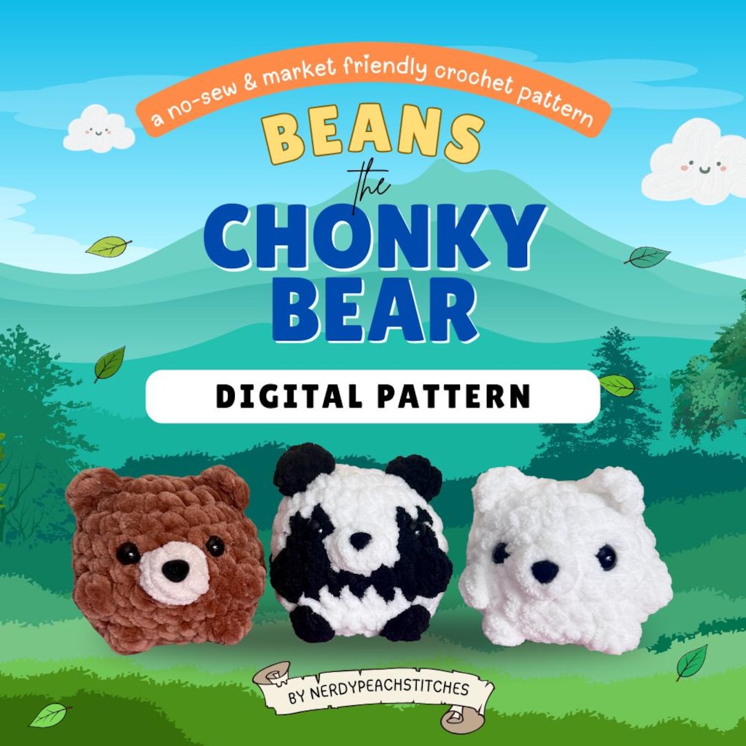 Digital PDF, Mini Bear, Market-friendly and No-sew Beans the Chonky ...
