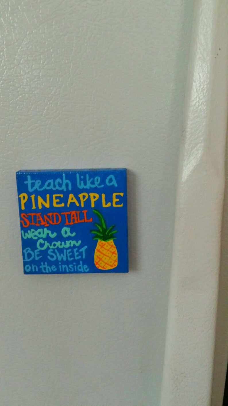 Teach Like A Pineapple Mini Magnet Canvas- Pineapple Teacher Decor ...