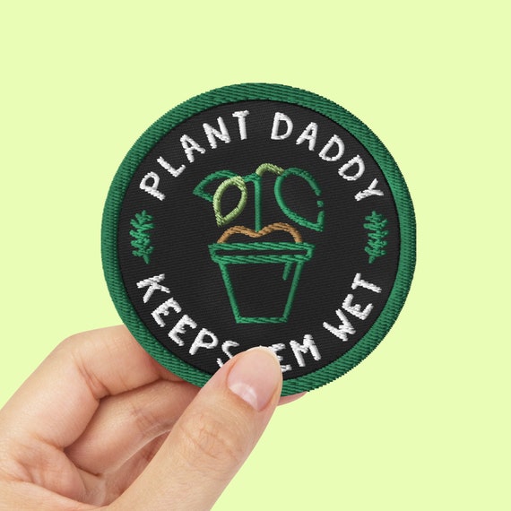 Plant Daddy Patch House Plant Patch Plant Lover Gift - Etsy