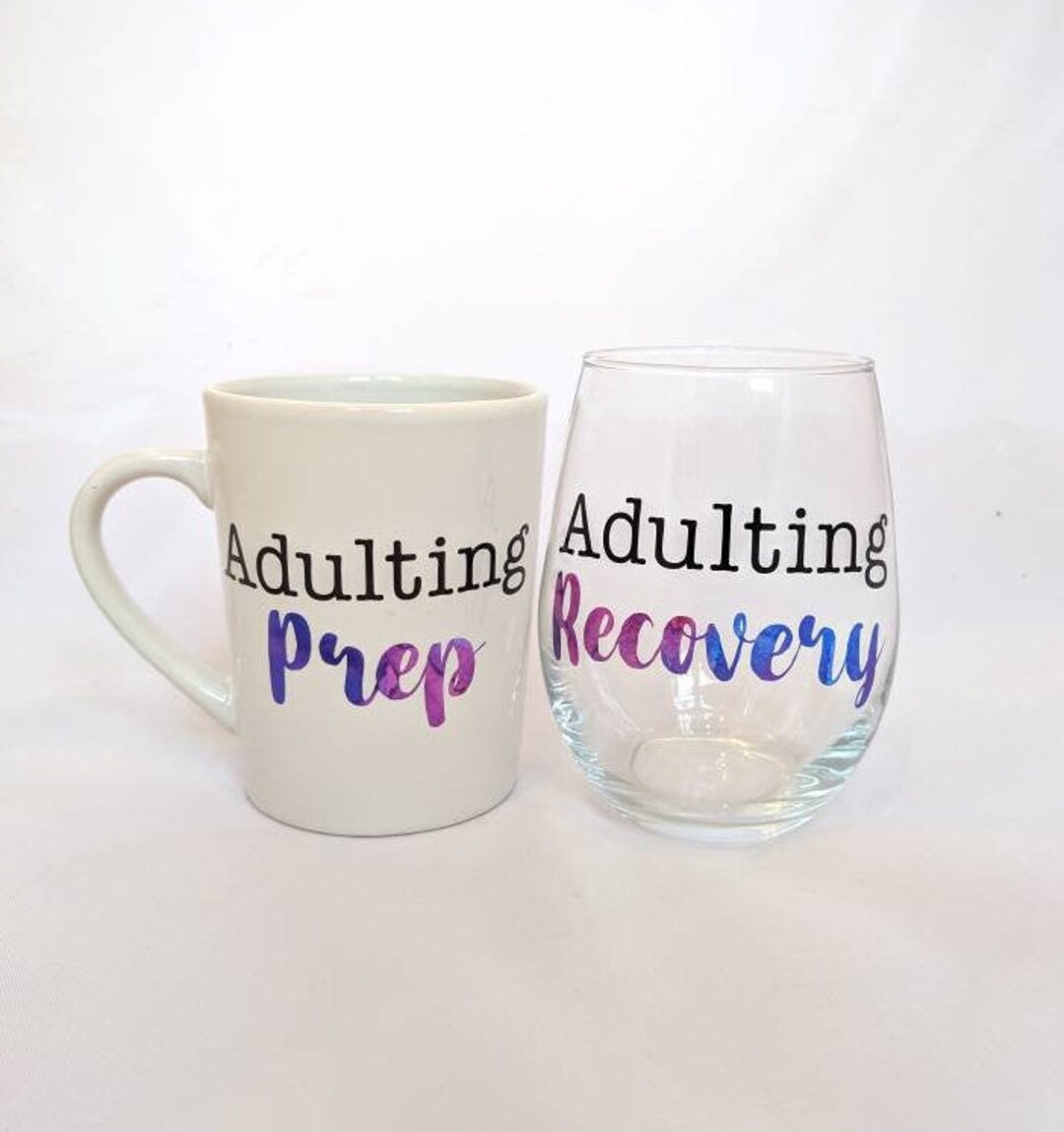 Customizable Coffee Mug and Wine Glass - Adulting Prep and Recovery - Etsy