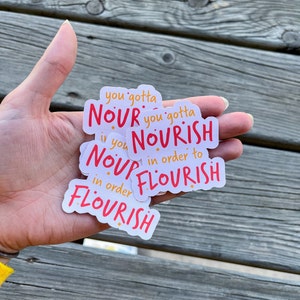 Nourish to Flourish Waterproof Sticker | Laptop Decals | Water Bottle ...