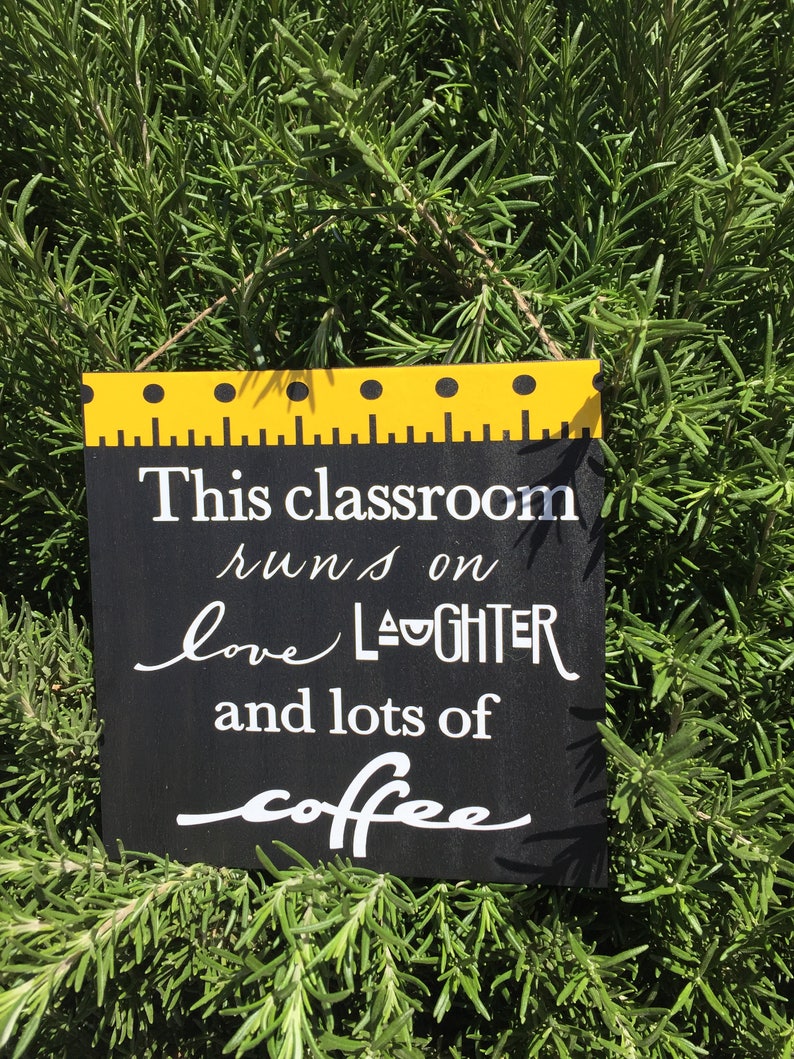 Teacher Sign- This Classroom Runs On...coffee - Etsy
