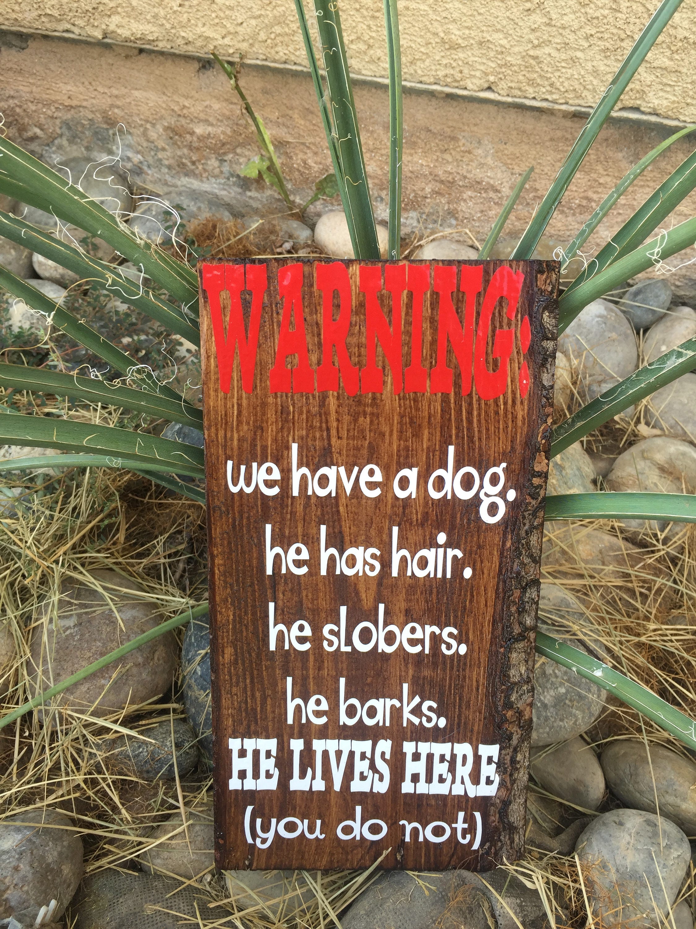 WARNING We Have a Dog- Home Sign - Etsy