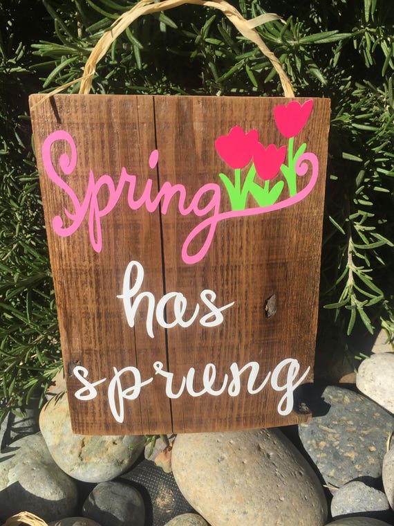 Spring Has Sprung Sign | Etsy