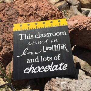 Teacher Sign- This Classroom Runs On...chocolate - Etsy