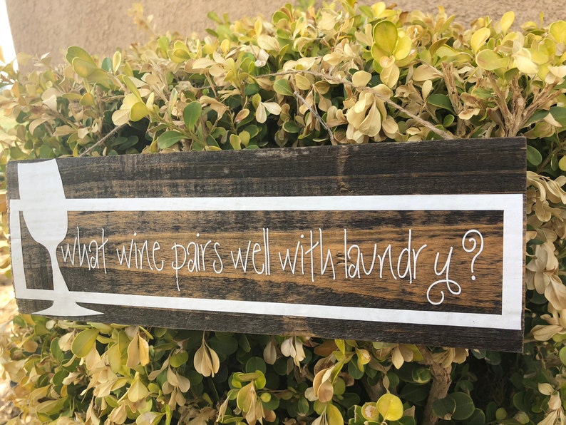 What Wine Pairs Well With Laundry? - Sign - Etsy