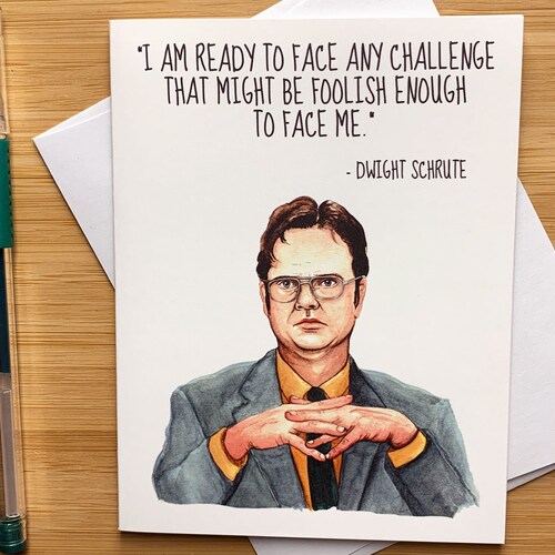 Cute Dwight 'ready to Face Any Challenge' Friendship - Etsy