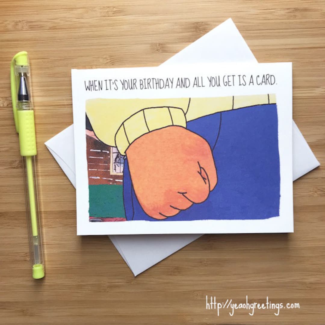 Funny 'arthur' Birthday Card, Arthur Internet Meme, Arthur Fist, Happy ...