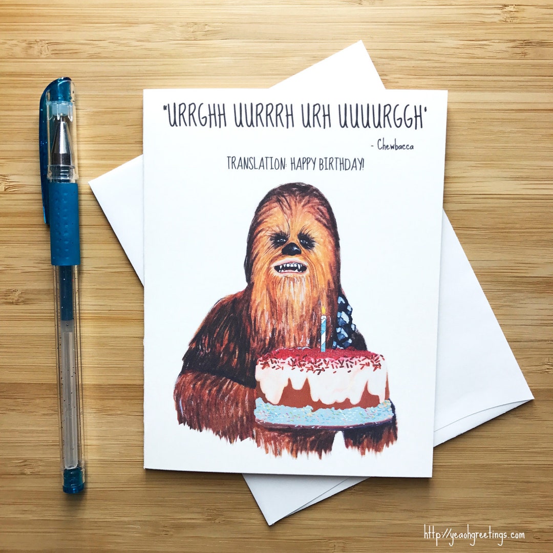 Cute Chewie Birthday Card, Birthday Greeting Boyfriend, Sci Fi Birthday ...