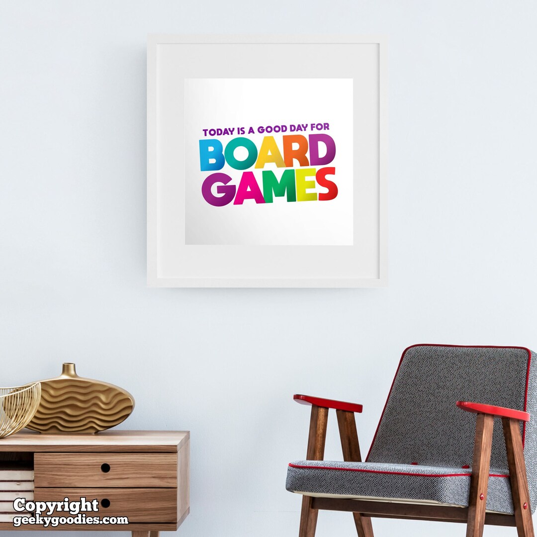 Today is a Good Day for Board Games Game Room Poster | Tabletop and ...