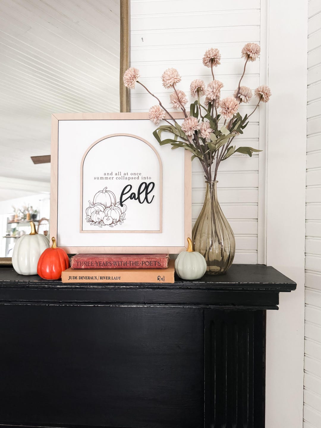 And All at Once Summer Collapsed Into Fall Sign | Boho Fall Decor ...