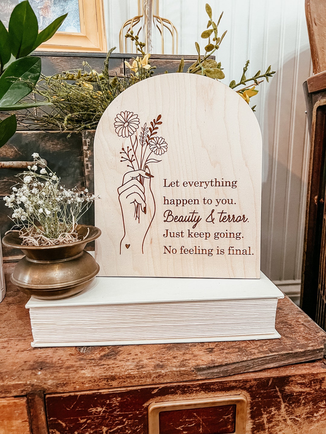 Let Everything Happen to You. Just Keep Going. No Feeling is Final ...